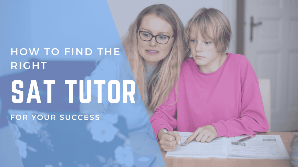 How to Find the Right SAT Tutor for Your Success | Wes Carroll Tutoring ...